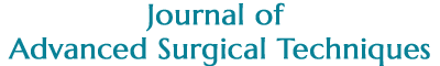 Journal of Advanced Surgical Techniques | Submit Manuscript