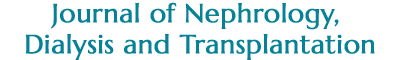 Journal of Nephrology, Dialysis and Transplantation | Submit Manuscript